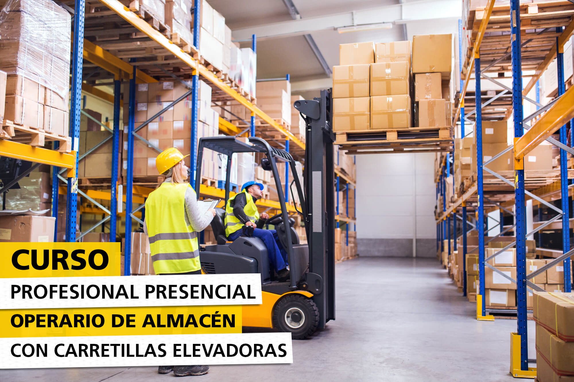 Curso Profesional Operario de Almacén con Carretillas Elevadoras