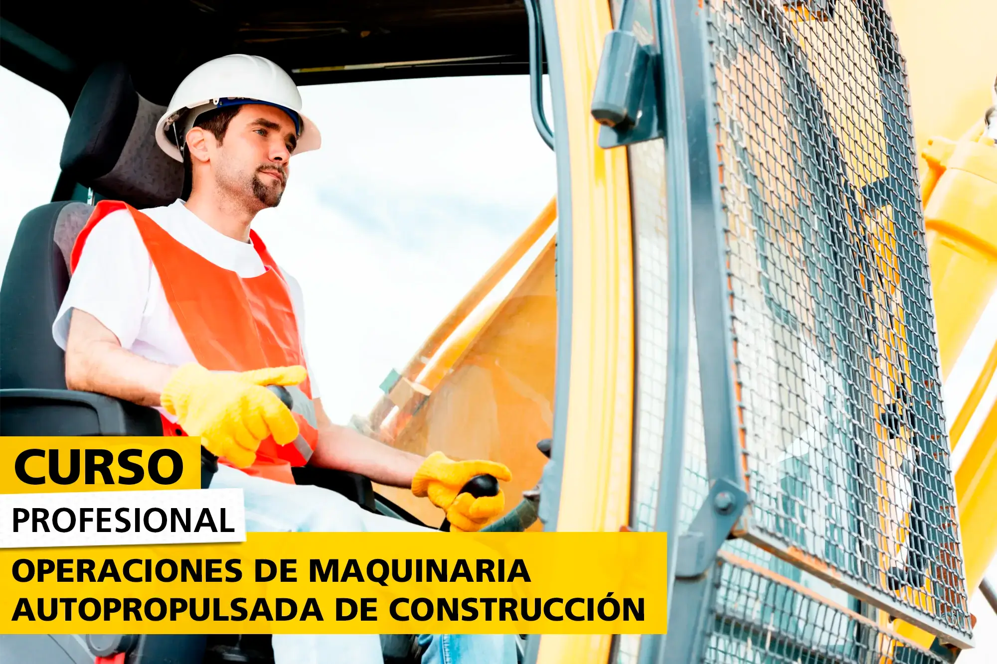 Curso Profesional Operaciones de Maquinaria Autopropulsada de Construcción