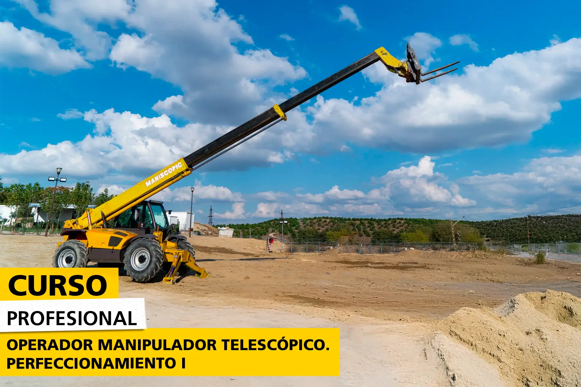 Curso Operador de Manipulador Telescópico Perfeccionamiento I en Madrid